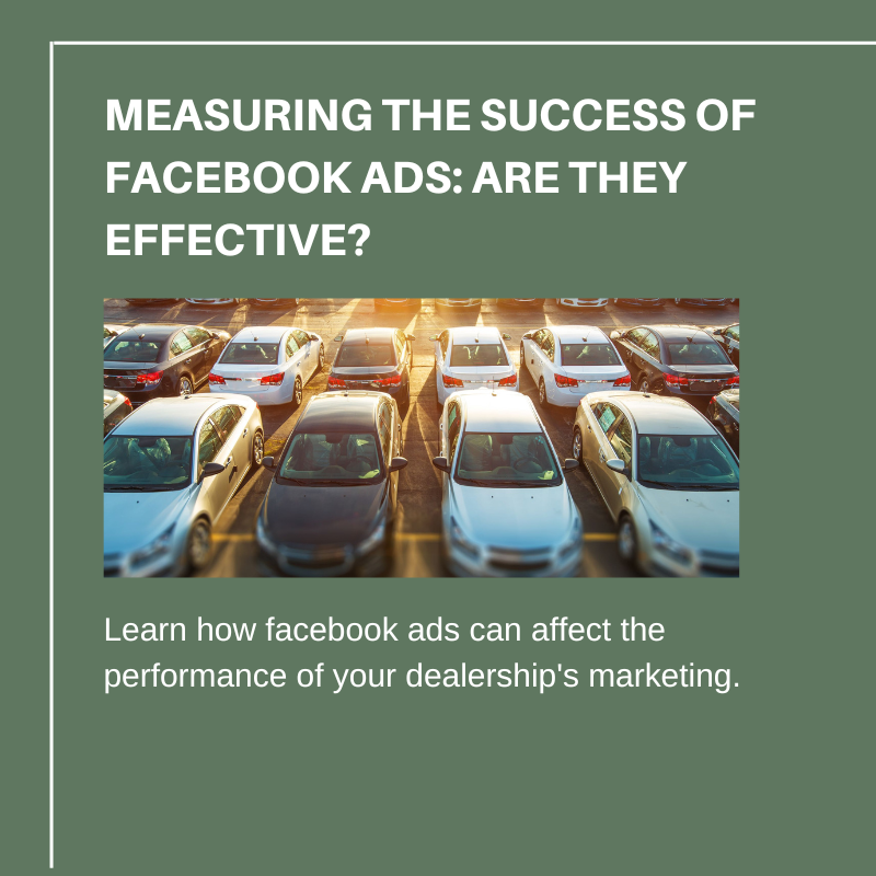 Measuring the Success of Facebook Ads: Are They Effective?
